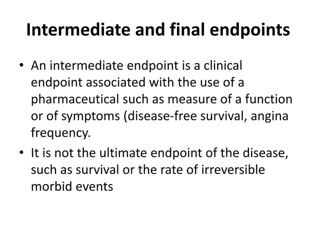 Endpoints in clinical research | PPTX