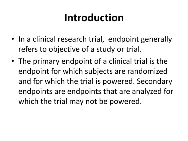 Endpoints in clinical research | PPTX