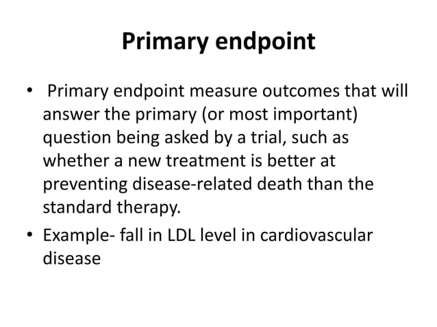 Endpoints in clinical research | PPTX