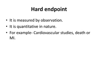 Endpoints in clinical research | PPTX