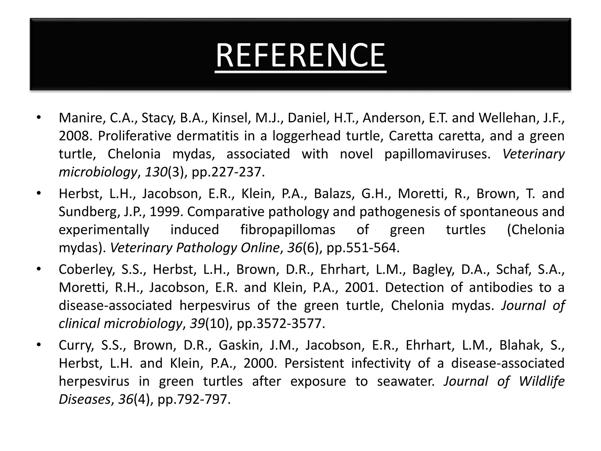 AN OUTLINE ON HERPESVIRAL DISEASES IN MARINE TURTLES | PPTX