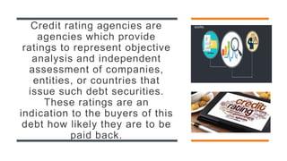 CREDIT RATING AGENCIES-Steffy-1.pptx
