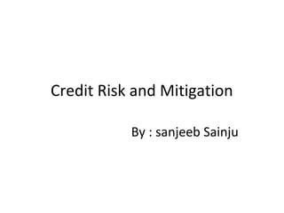 Credit risk management | PPT
