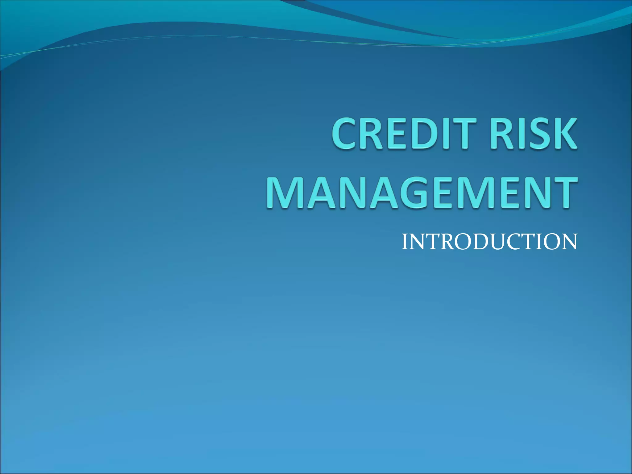Credit risk management | PPT
