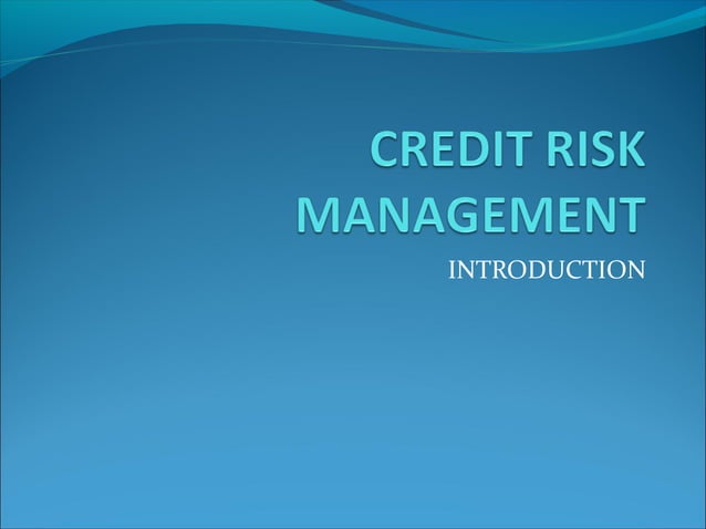 Credit risk management | PPT