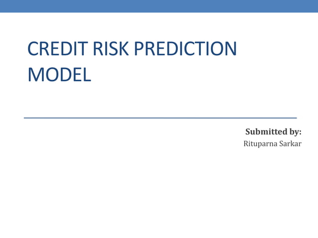 Credit risk scoring model final | PPTX