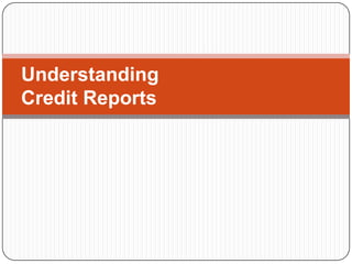 Credit score and reports | PPTX