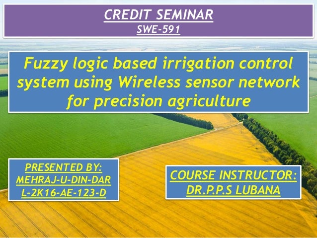 Fuzzy Logic Based Irrigation Control System Using Wireless Sensor Net…