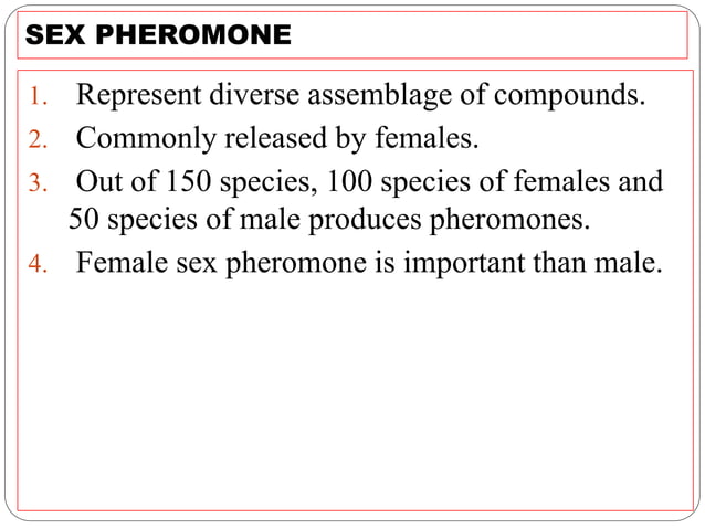 Topic Insect Pheromones, their role in communication and pest ...
