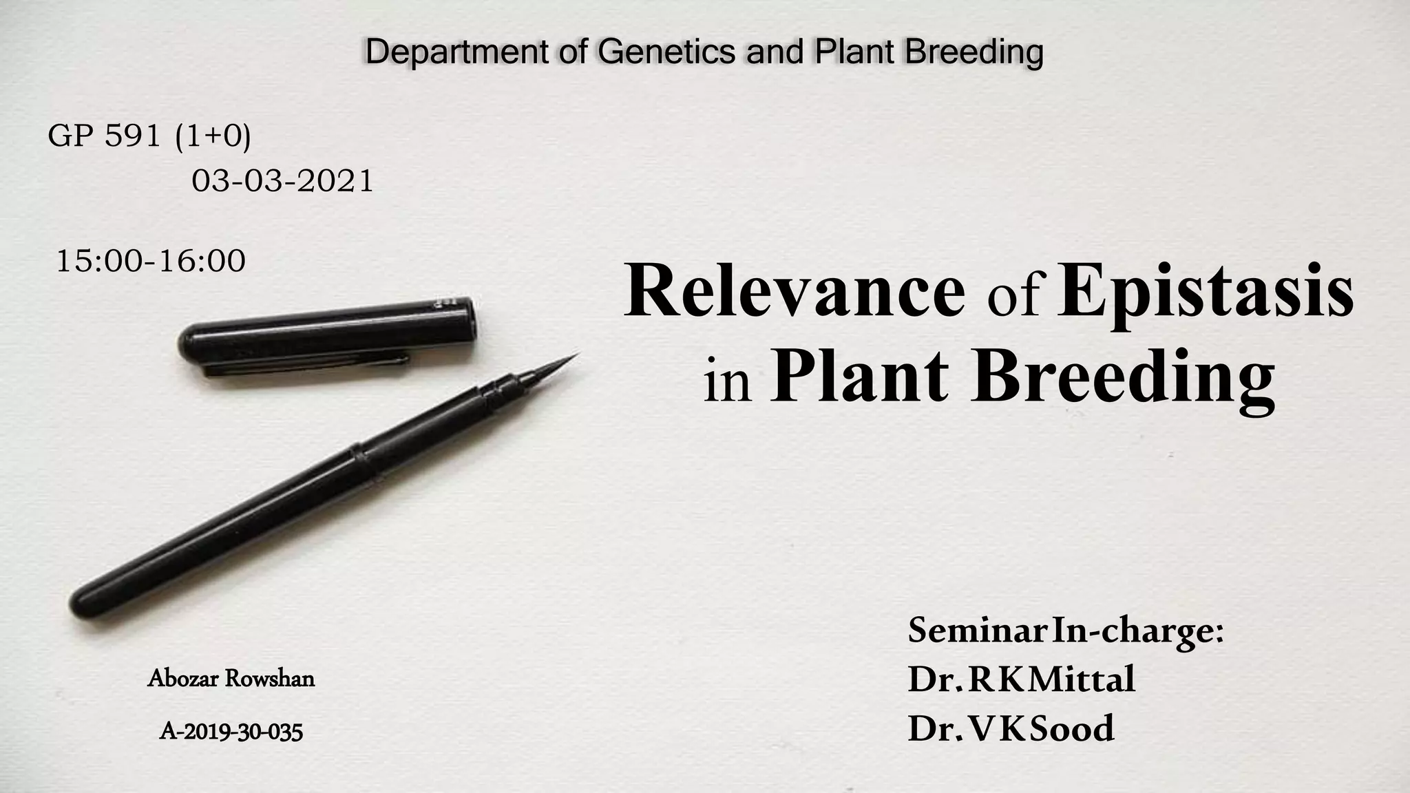 Relevance of epistasis in plant breeding | PPTX