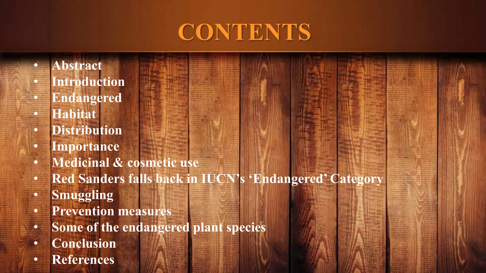 pterocarpus santalinus (RED SANDERS) THE ENDANGERED TREE | PPTX
