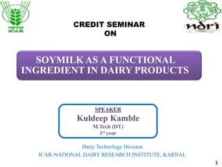 soymilk as a functional ingredient. | PPTX