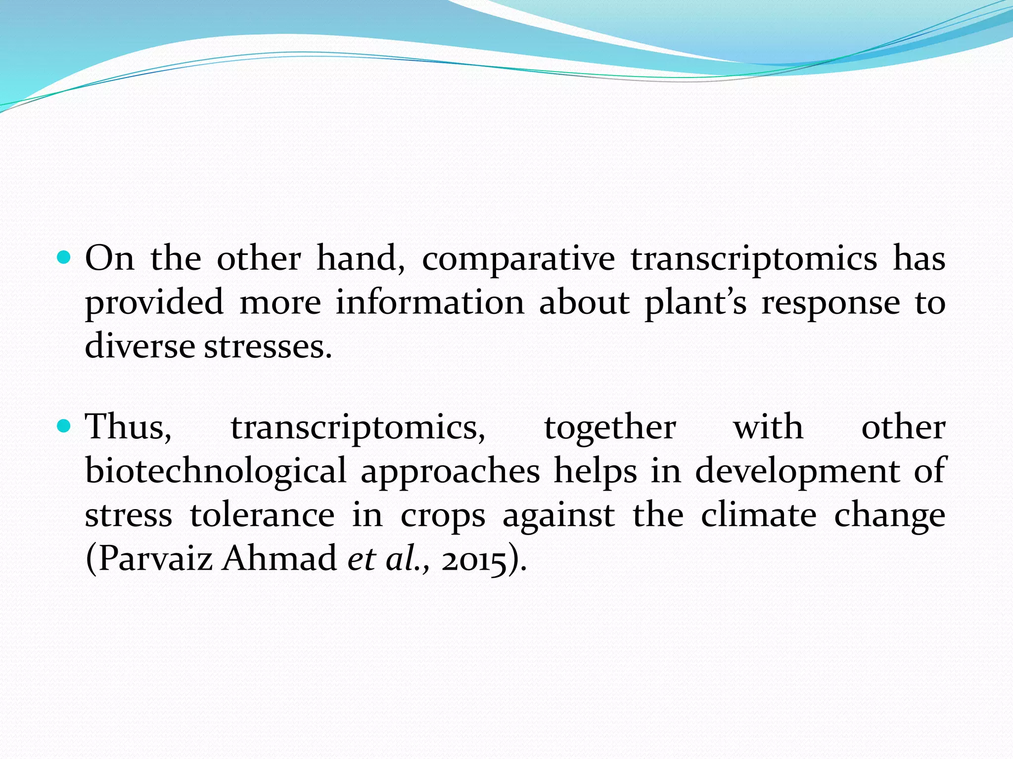 Transcriptomics: A time efficient tool for crop improvement | PPTX