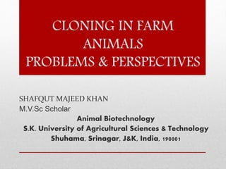 Animal Cloning Procedure, Problems and Perspectives | PPTX