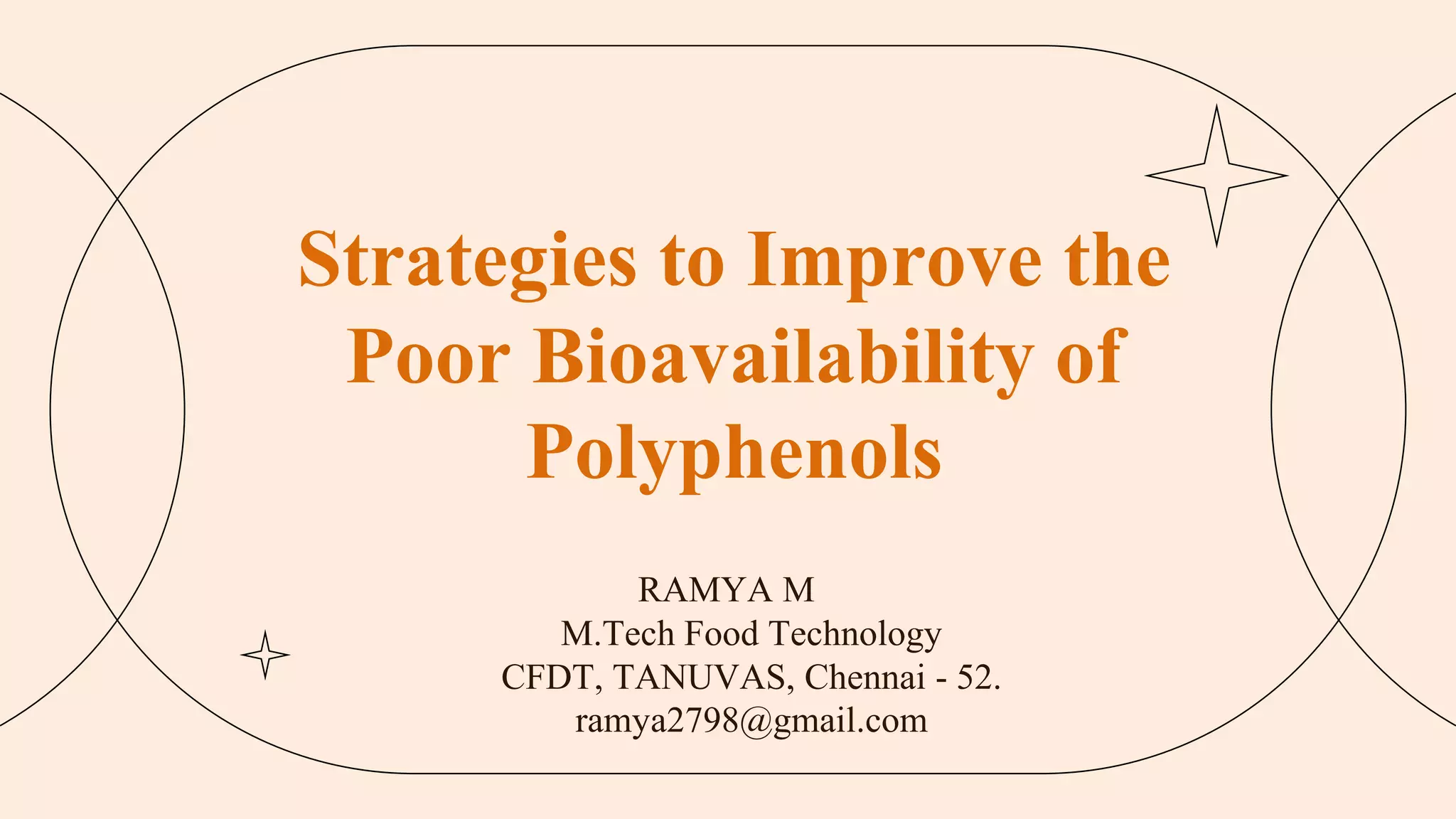 Strategies to Improve the Poor Bioavailability of Polyphenols | PPT
