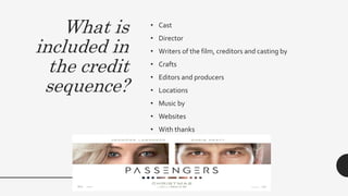 Credit sequence analysis on Passengers | PPTX