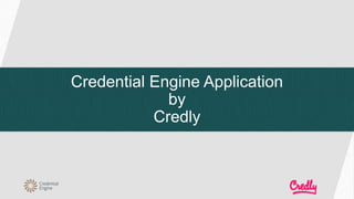 Credly Application | PPTX