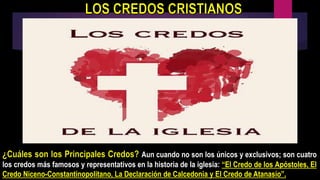 Breve Historia Credos y Confesiones 1ra parte | PPTX