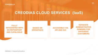 CREODIAS: Cloud for Eath Obseration Data Processing | PPT