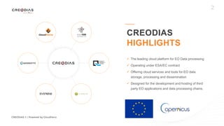CREODIAS: Cloud for Eath Obseration Data Processing | PPT