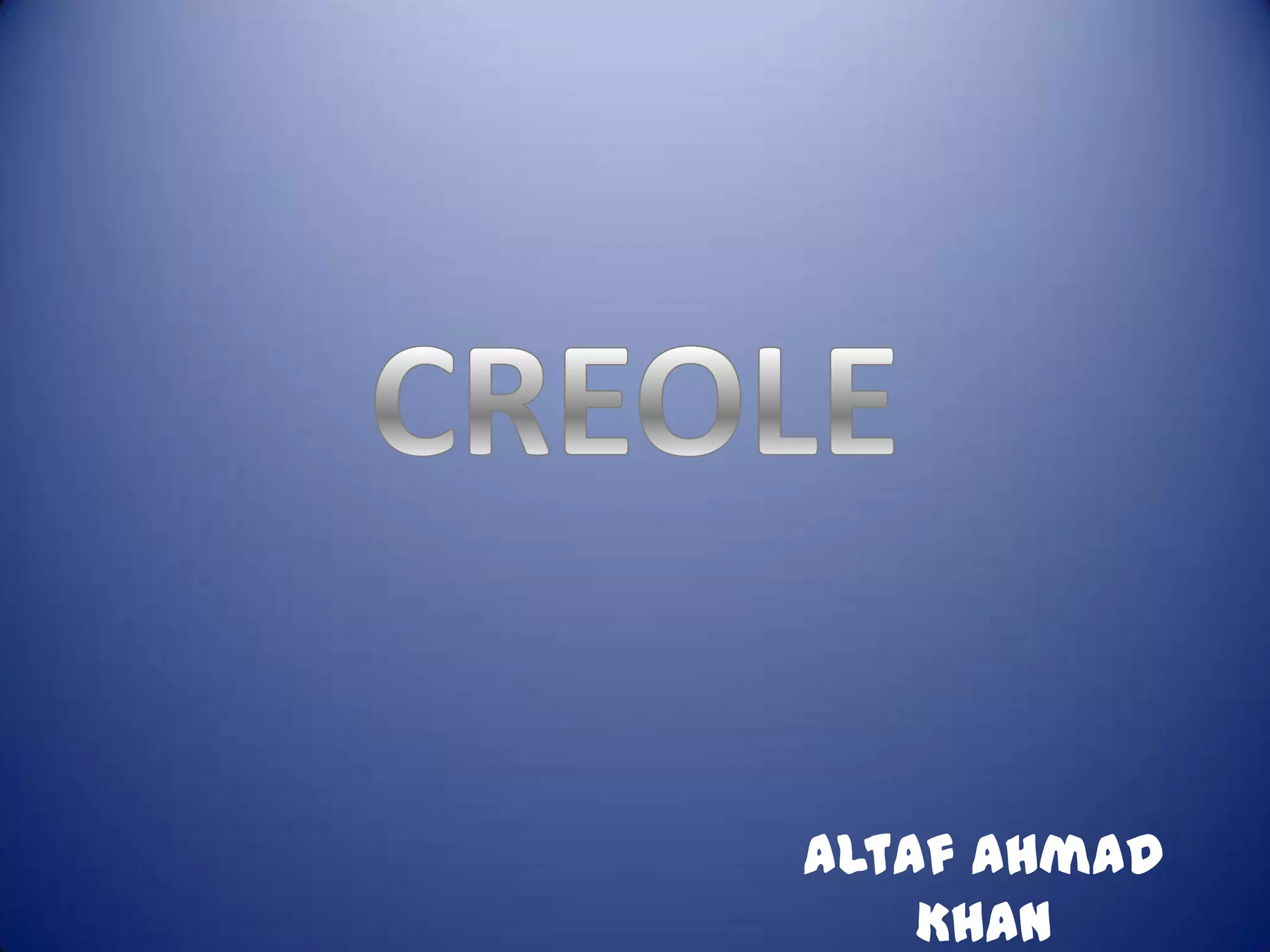 Creole | PPTX