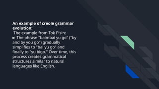 Creole dialectology explained in [1].pptx