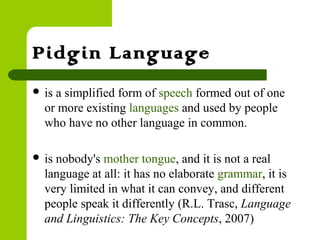 Pidgin Language