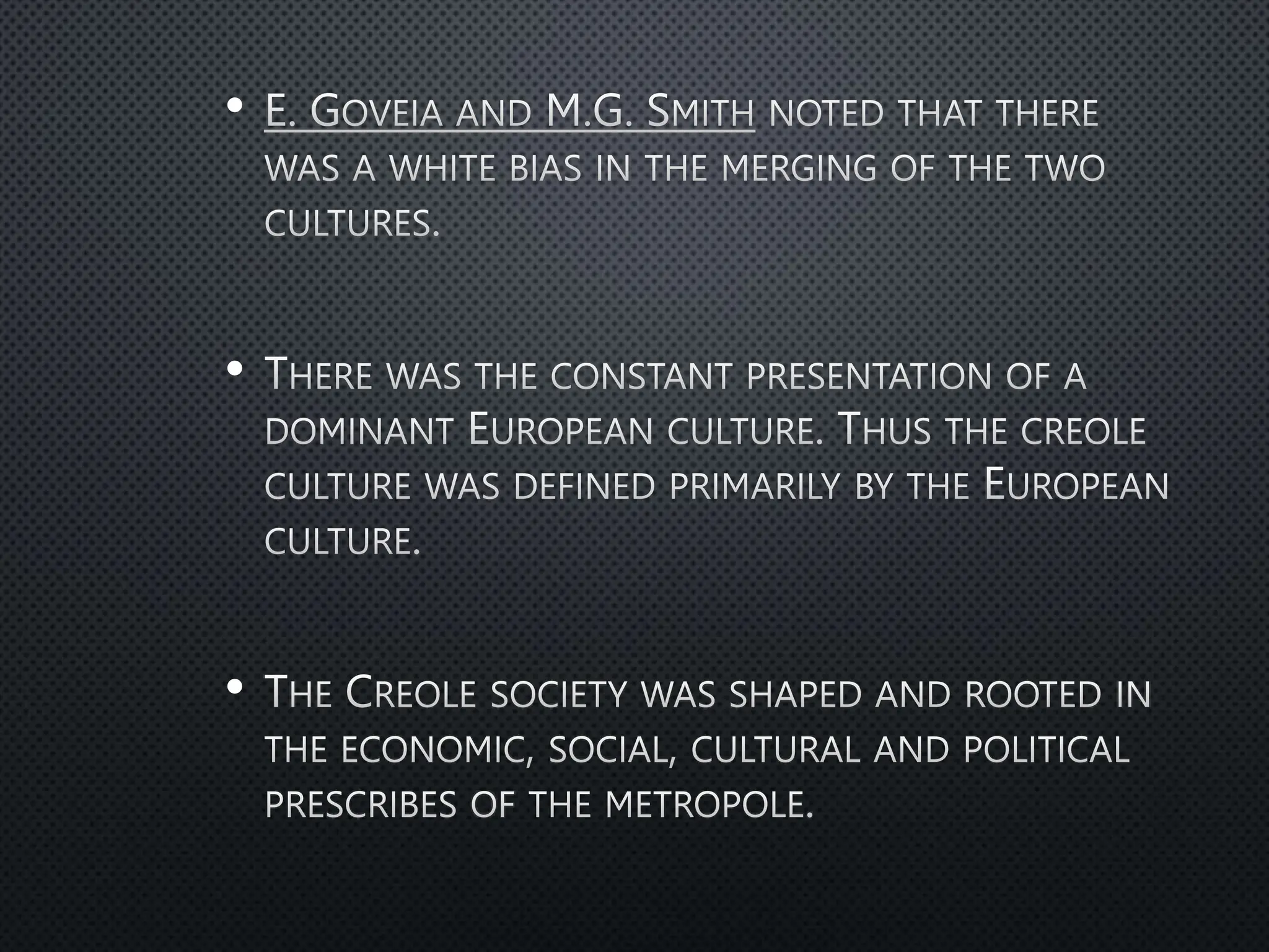 Cape sociology unit 1 - CREOLIZATION.ppt