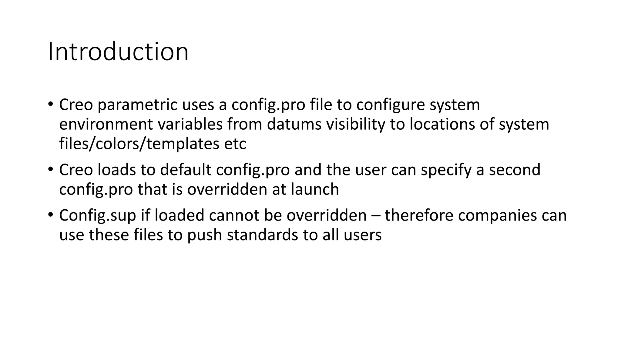Creo Parametic Configuration - How to create Config.pro and Config.sup