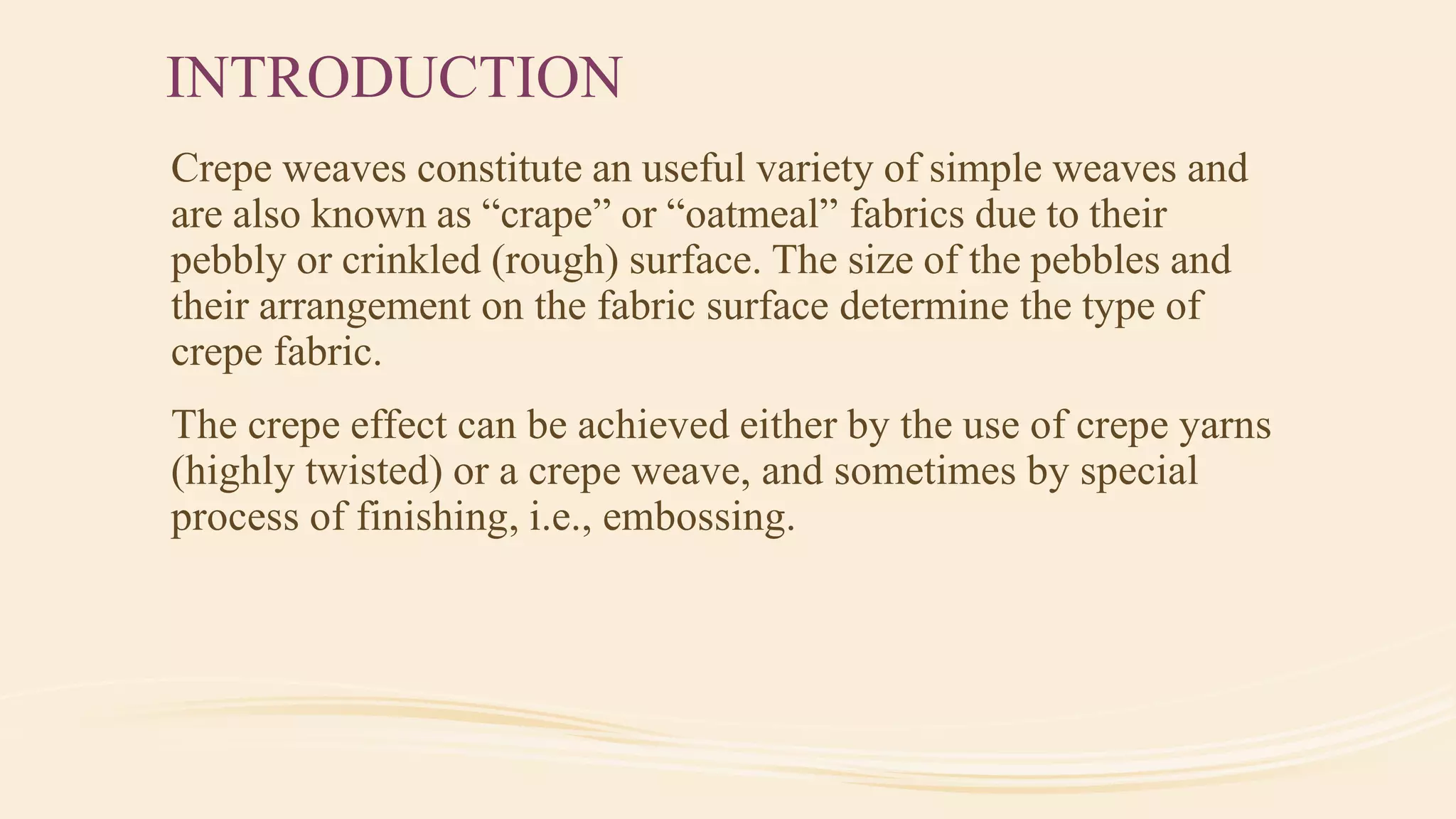 Crepe weave | PPTX