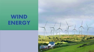 WIND ENERGY | PPTX | Indoor Environmental Quality | Home & Garden