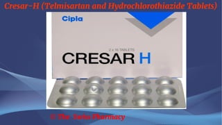 Cresar-H (Generic Telmisartan and Hydrochlorothiazide Tablets) | PDF