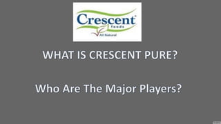Crescent Pure | PPT
