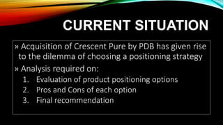 Crescent Pure Case Study- Harvard Business School | PPTX