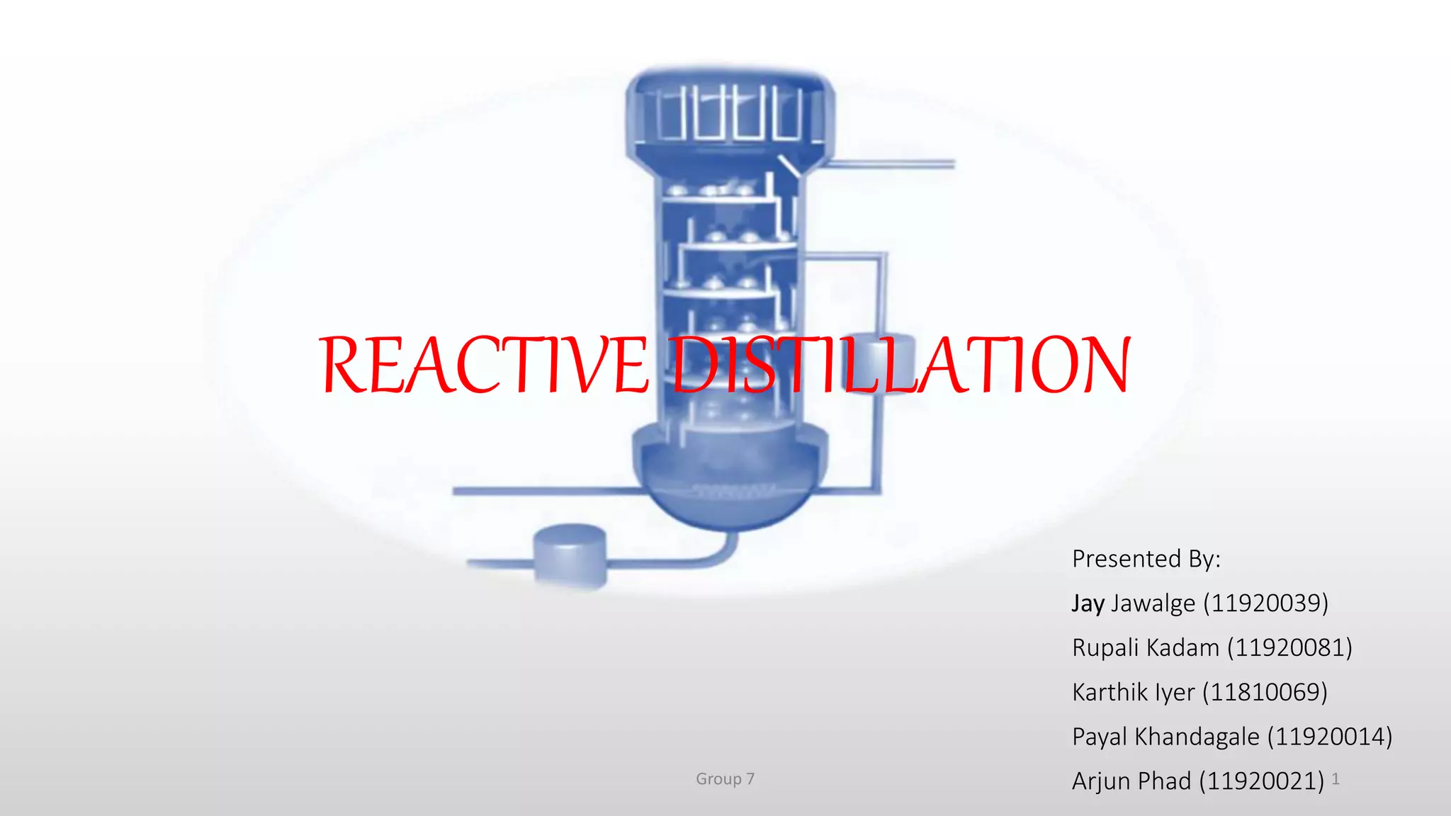 reactive distillation | PPTX