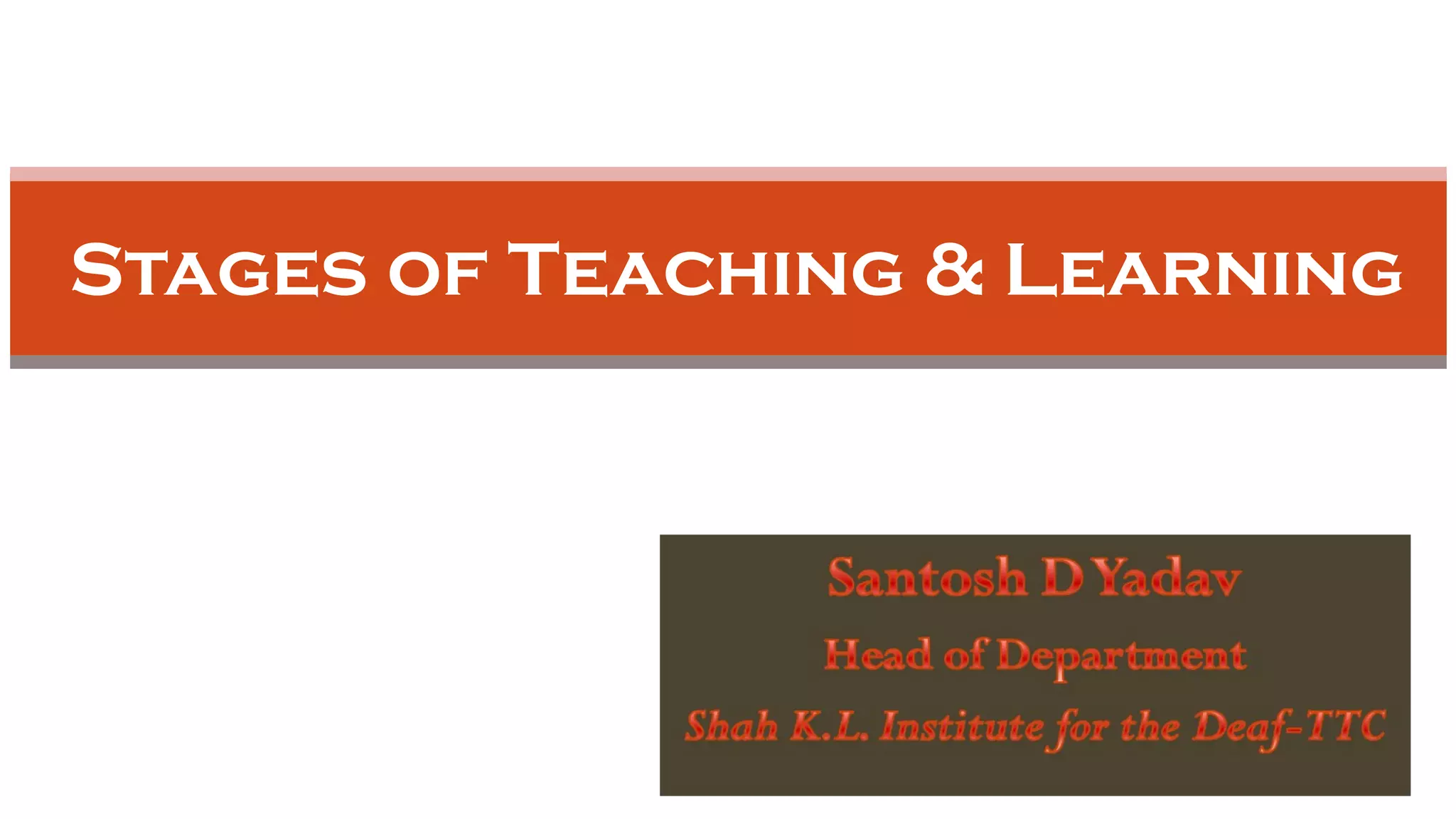 stages of teaching | PPT