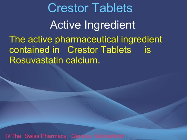 Crestor Tablets to treat high cholesterol and related conditions | PPT