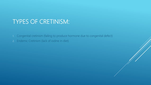 Cretinism | PPTX