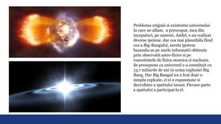 Cretiu Florina-Formarea Universului de la origini pana in prezent | PPTX