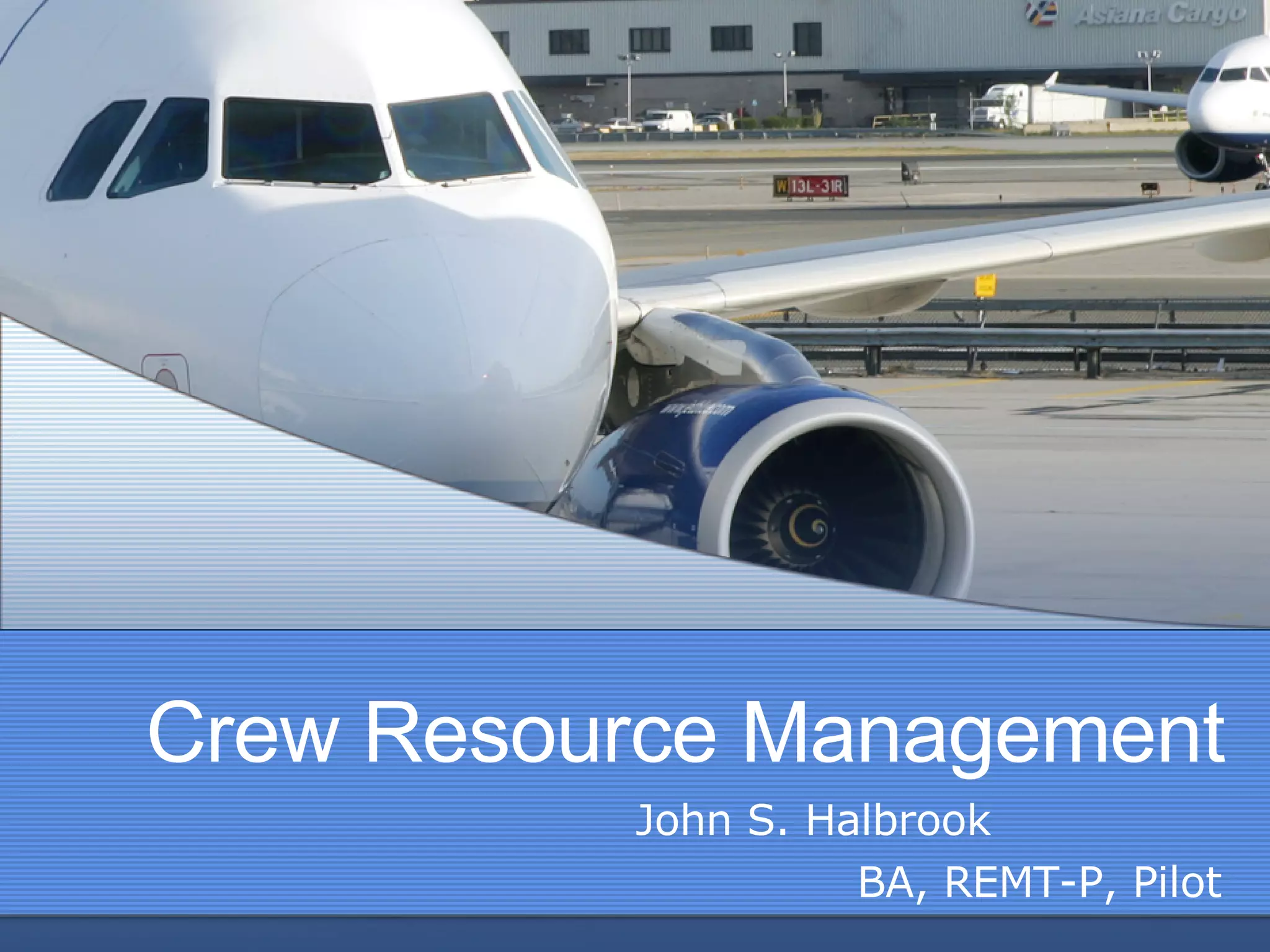 Crew Resource Management For Ems Finished | PPT