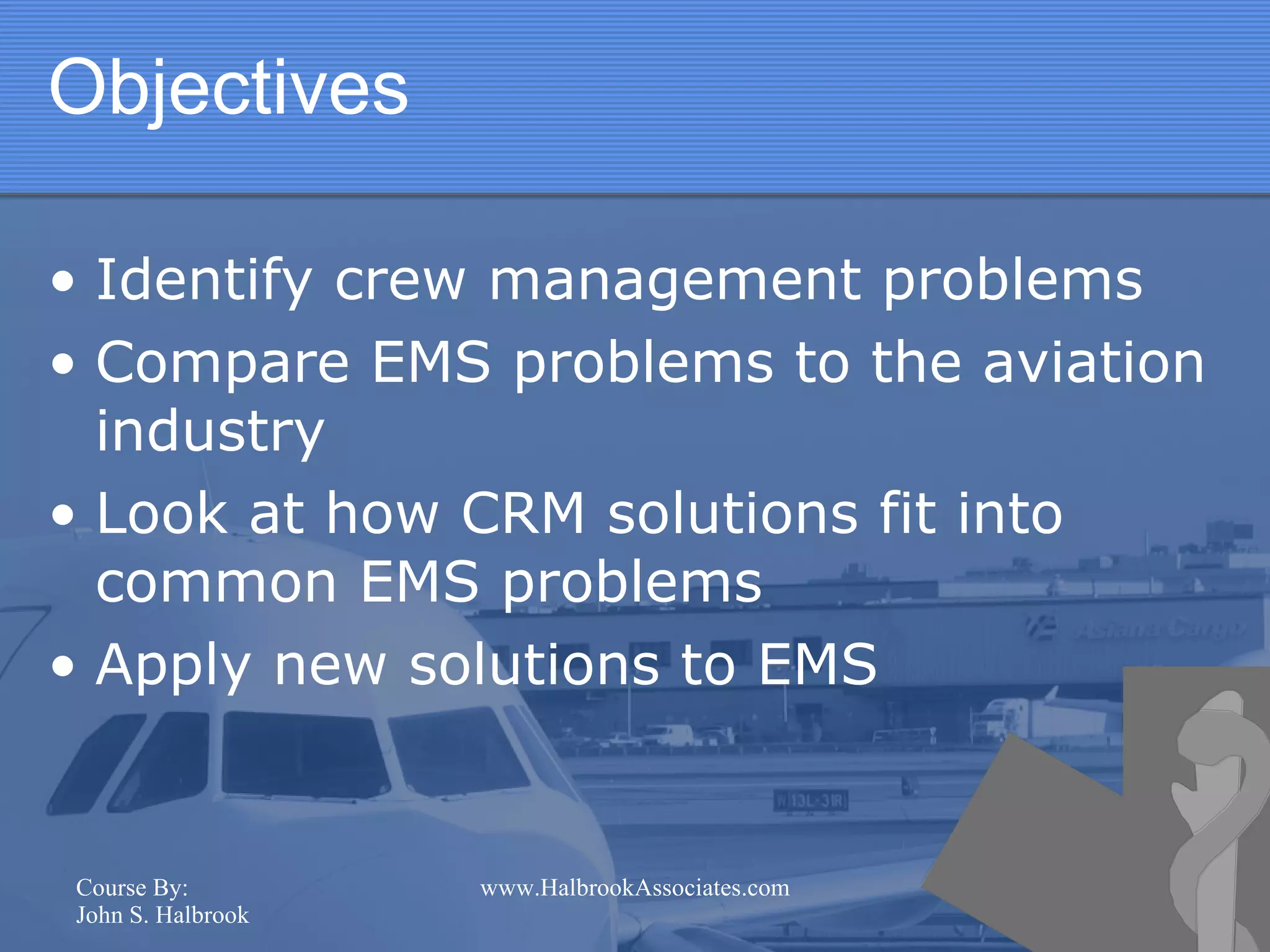 Crew Resource Management For Ems Finished | PPT
