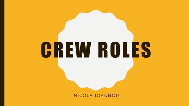 Crew Roles Presentation | PPTX