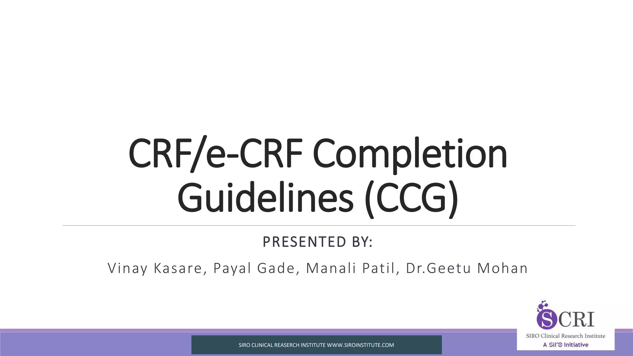 CRF / e-CRF Completion Guidline (CCG).pptx