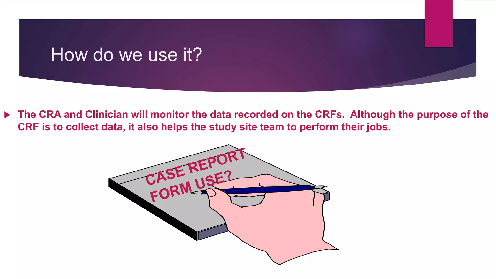 Case Report Form (CRF) | PPTX