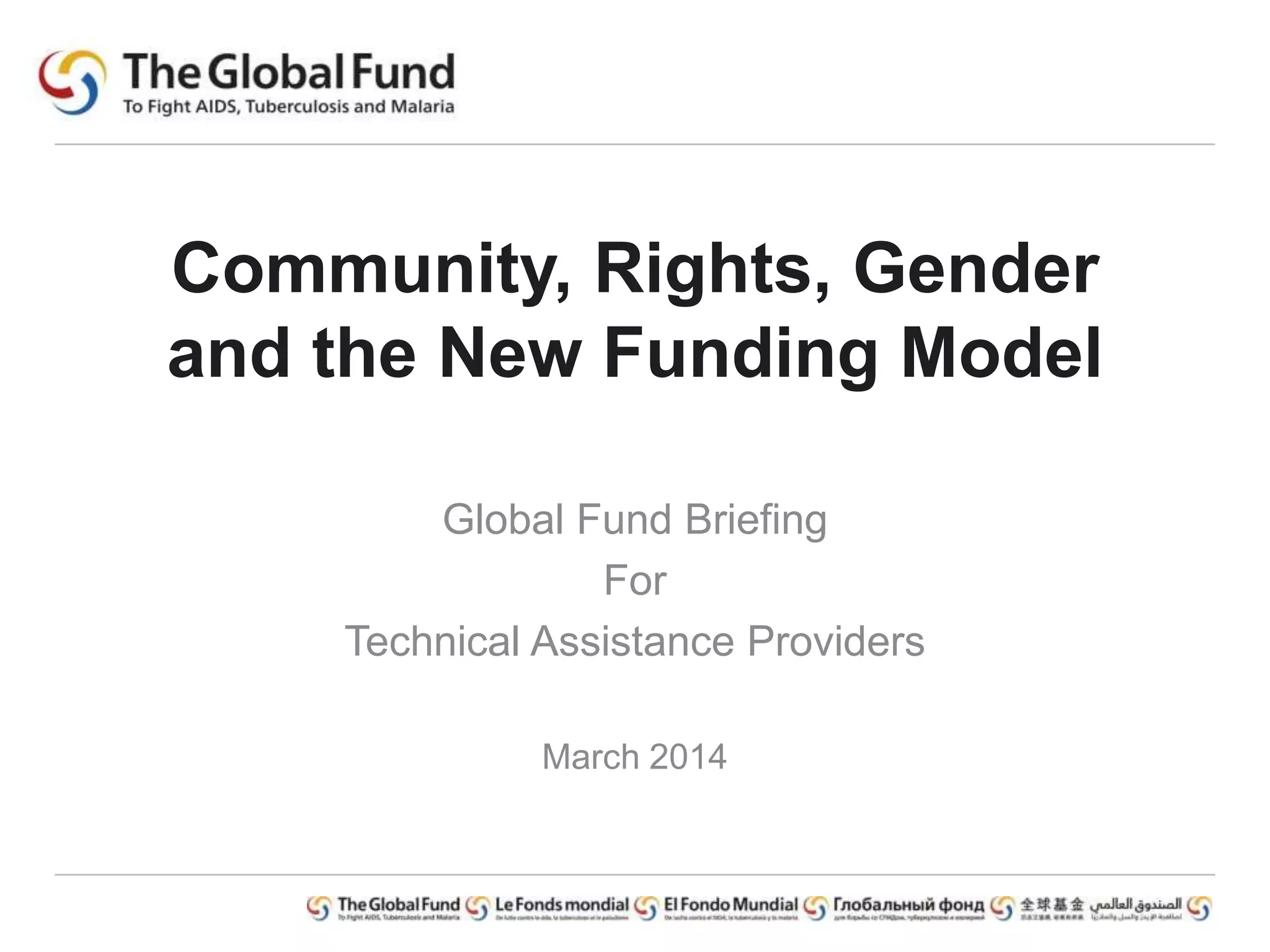 Community, rights, gender and the new funding model | PPT