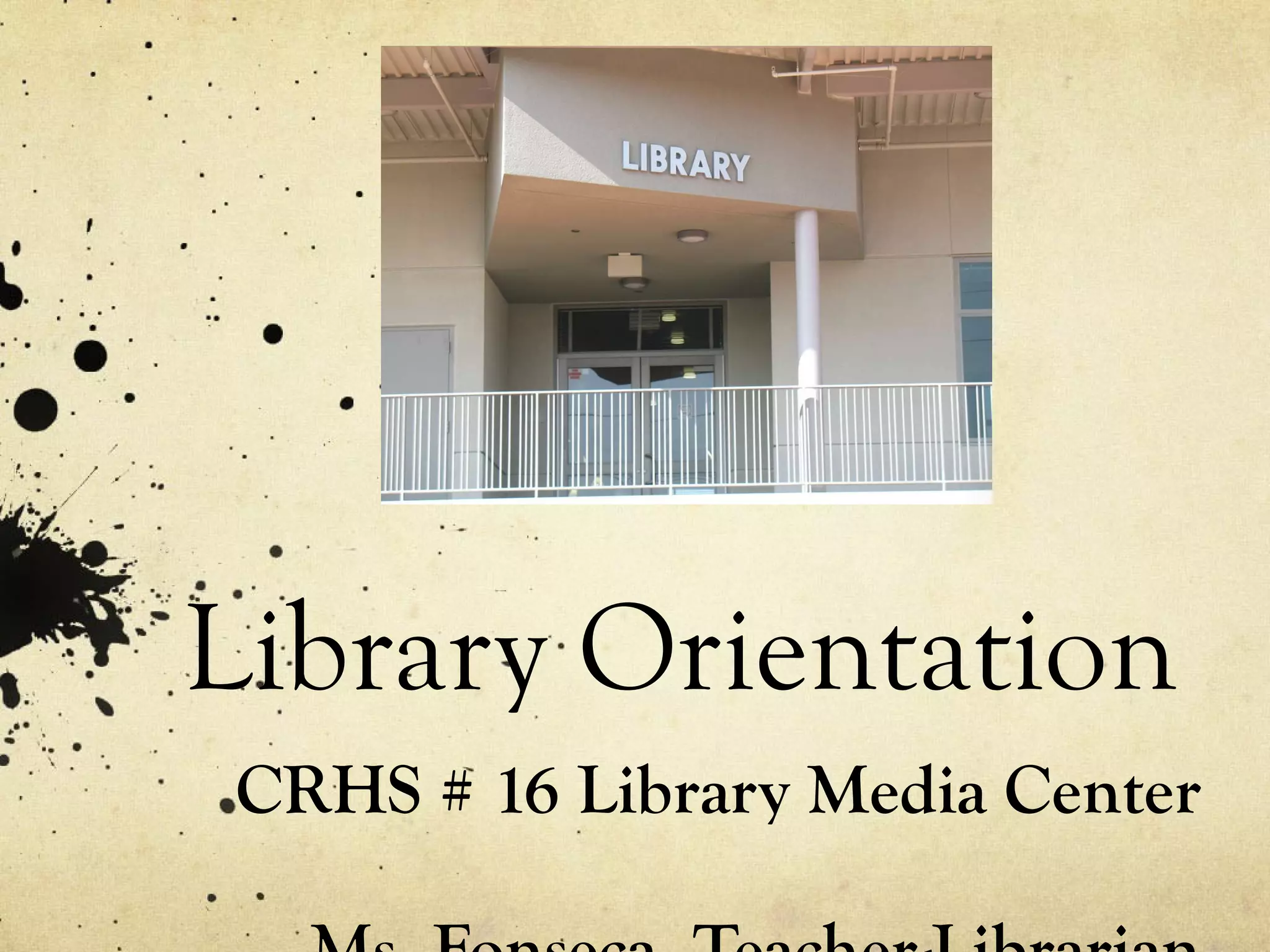 Crhs16 library orientation | PPT