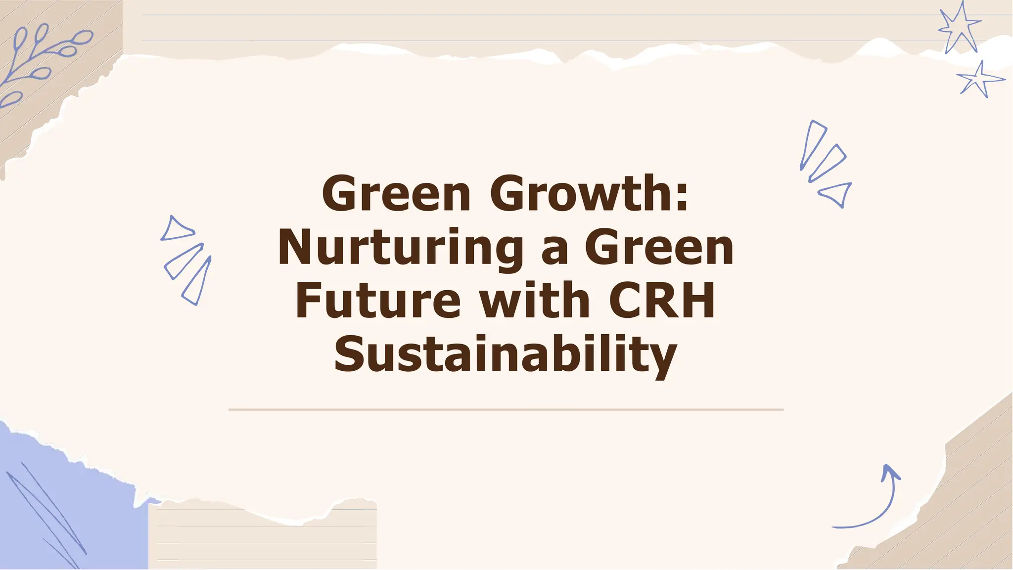 Nurturing a Green Future with CRH Sustainability | PPT