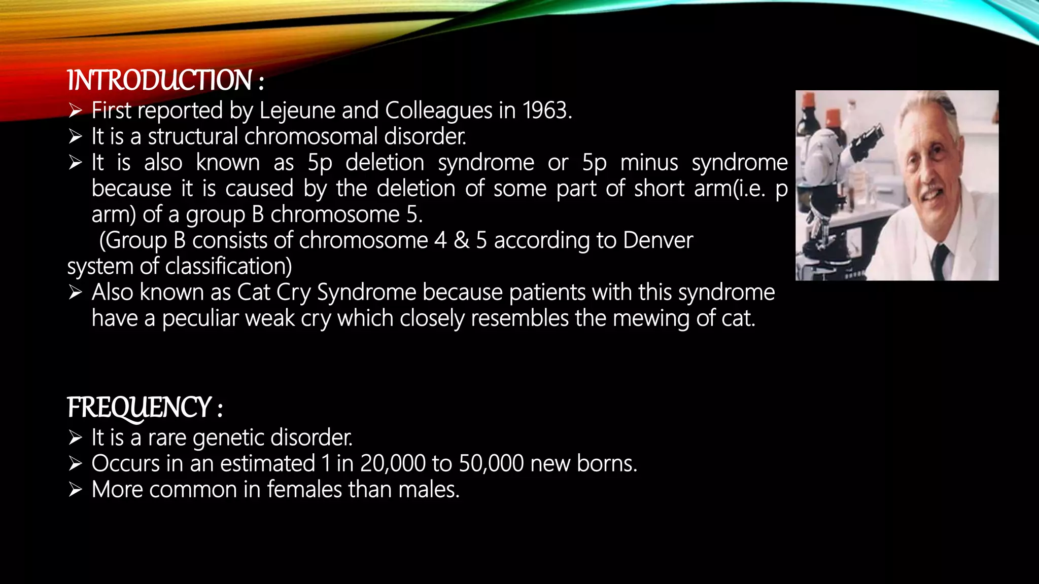 Cri-du-chat syndrome by Herojit.pptx
