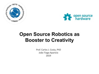 Open Source Robotics as Booster to Creativity | PPT