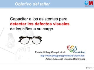 Cribado de defectos visuales en la infancia | PPT